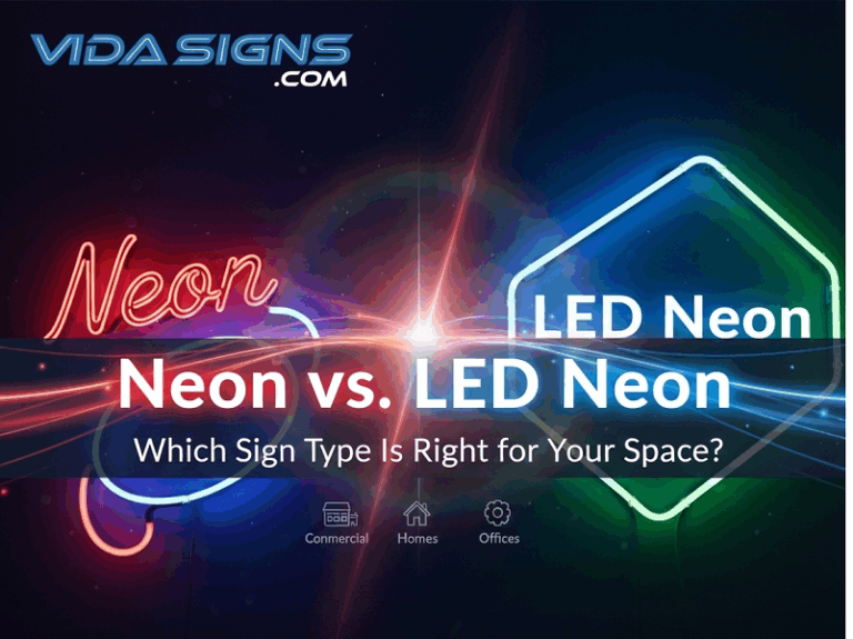 Neon vs LED Neon Signs | VidaSigns